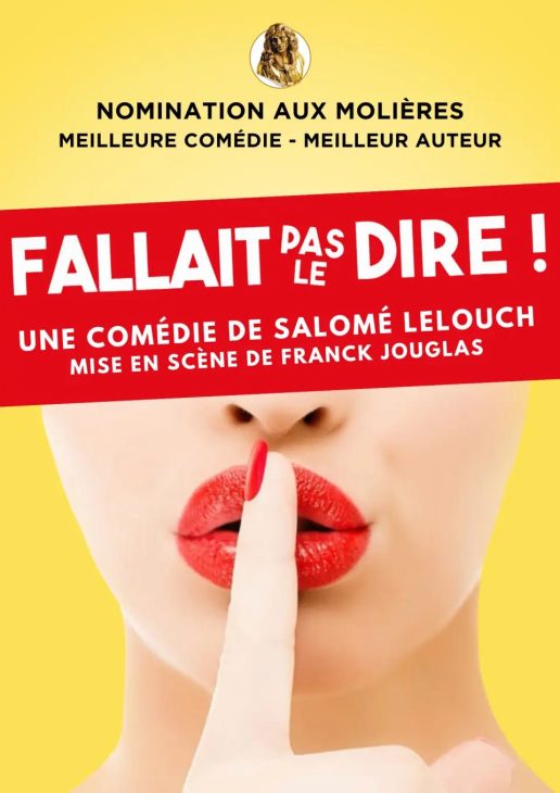 Fallait pas le dire, de Salomé Lelouch | THÉÂTRE DES CHARTRONS